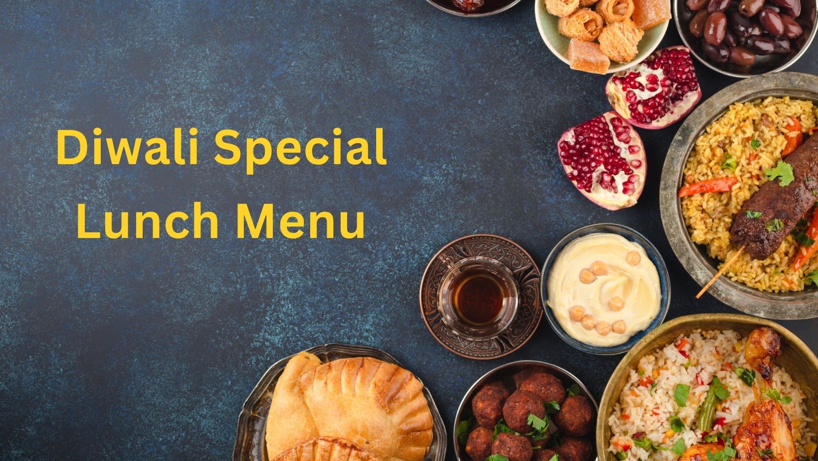Diwali Special Lunch Menu – Diwali Special